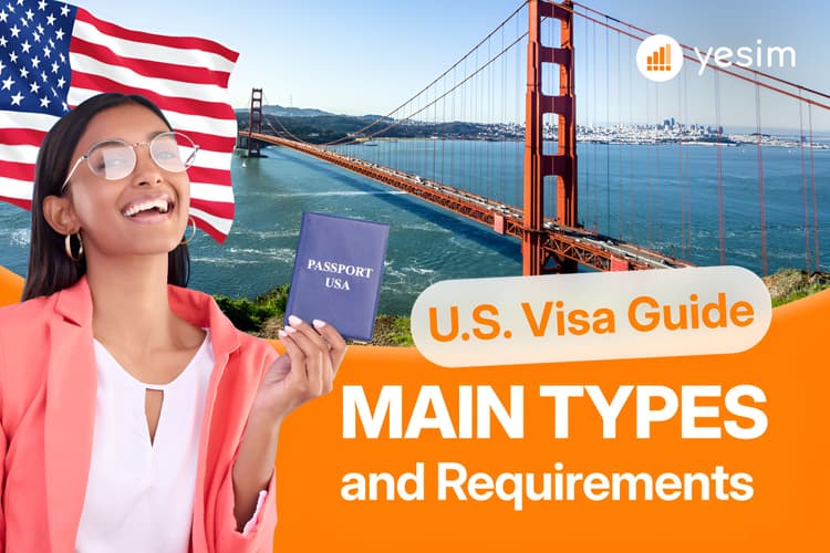 US Visa in 2026: Types, Requirements, and Application Process - Yesim